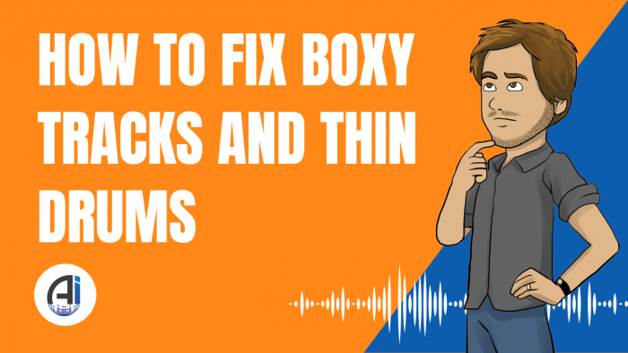 How To Fix Boxy Sounds, Thin Drums and Clashing Arrangements - Audio ...